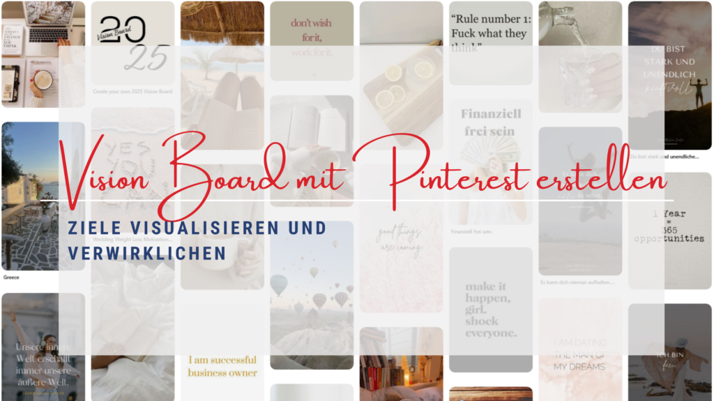 Vision Board mit Pinterest erstellen