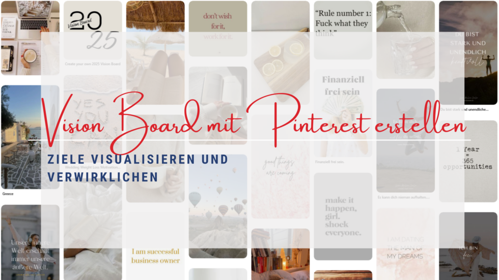 Vision Board mit Pinterest erstellen